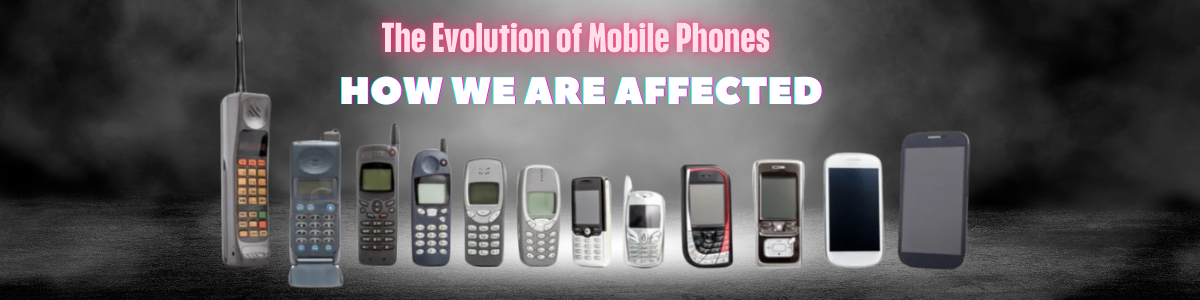 The Evolution of Mobile Phones: How we are Affected – PNKY® BETTER BALANCE